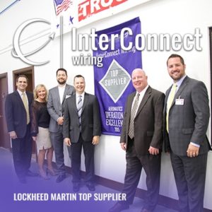 Lockheed Martin Awards InterConnect Wiring with their Top Supplier Award