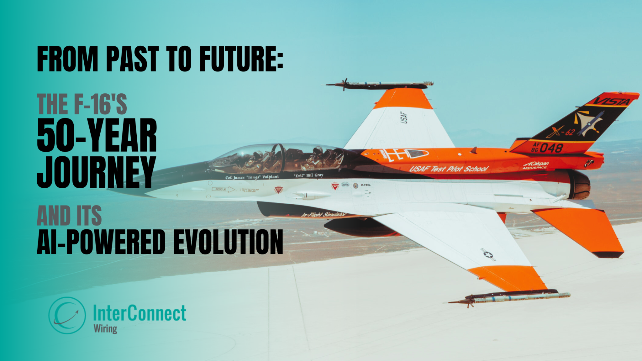 From Past to Future: The F-16’s 50-Year Journey and Its AI-Powered ...