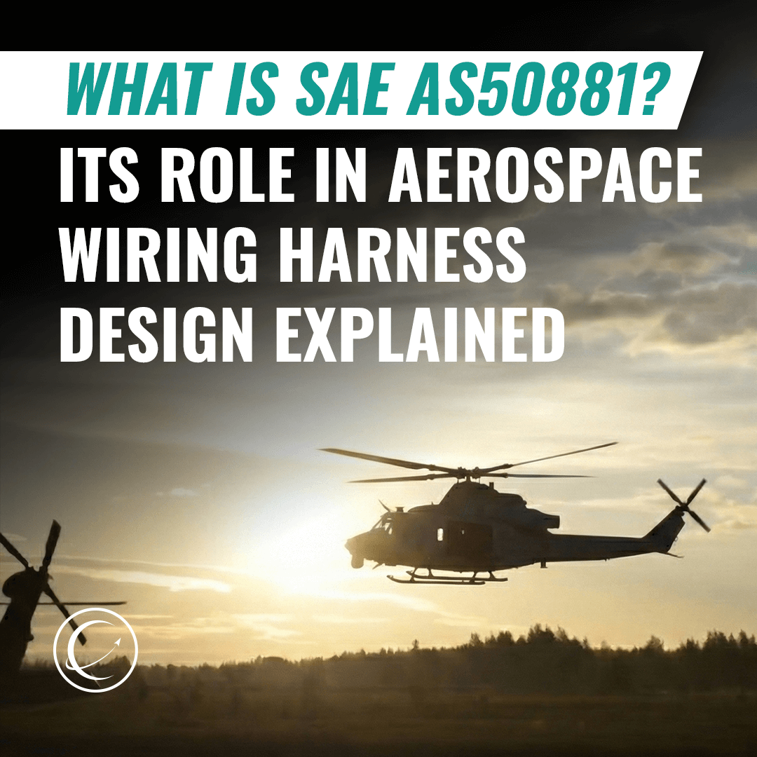 What Is SAE AS50881? Its Role in Aerospace Wiring Harness Design ...